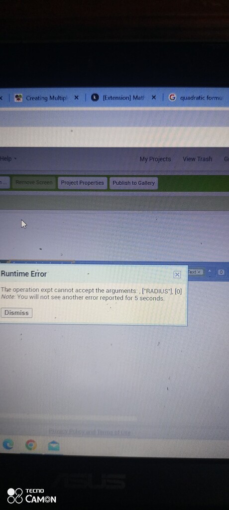 Runtime error, The operation expt cannot accept the arguments("Radius"), (0) - MIT App Inventor ...