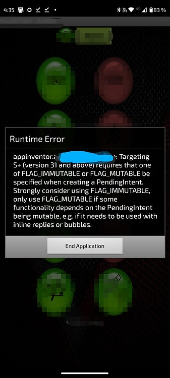 ERROR Targeting S+ (version 31 and above) FLAG_IMMUTABLE OR FLAG_MUTABLE - MIT App Inventor Help ...