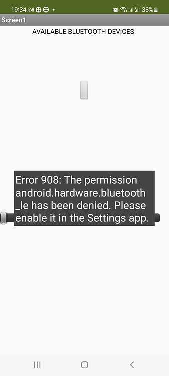 Error 908 the permission android.hardware.bluetooth_le has been denied - MIT App Inventor Help ...